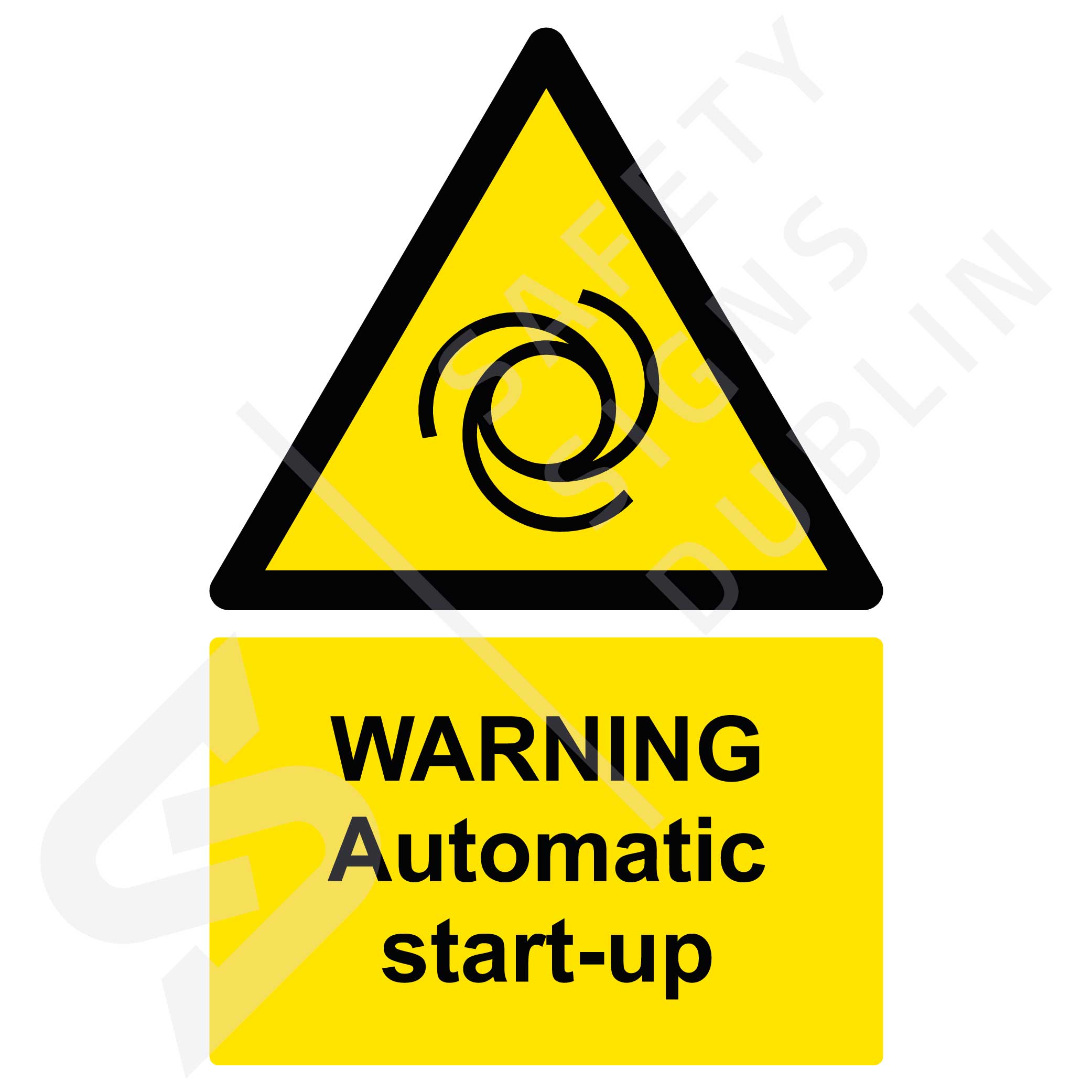 Warning Automatic start-up W8023 - Safety Signs Dublin