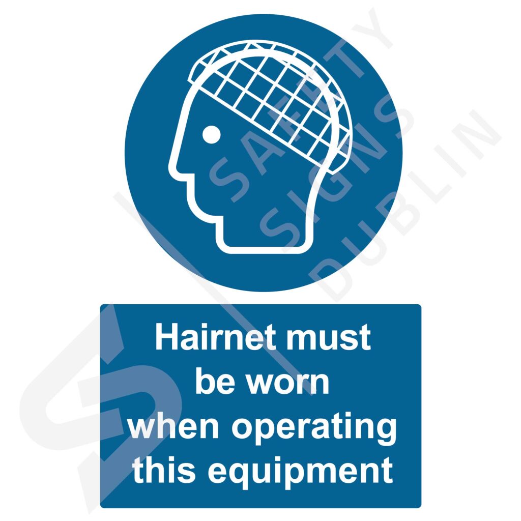 Hairnet must be worn when using this equipment M5051 - Safety Signs Dublin