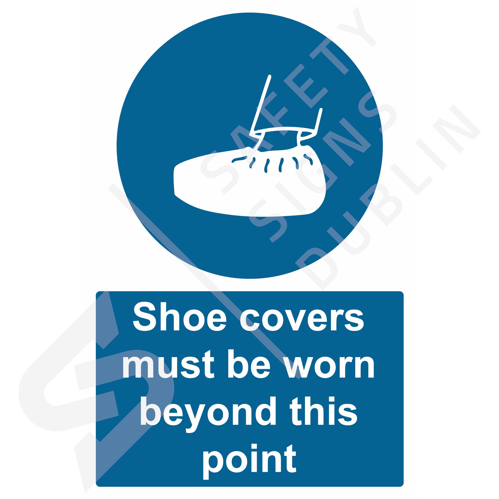 Shoe covers must be worn beyond this point M5124 - Safety Signs Dublin
