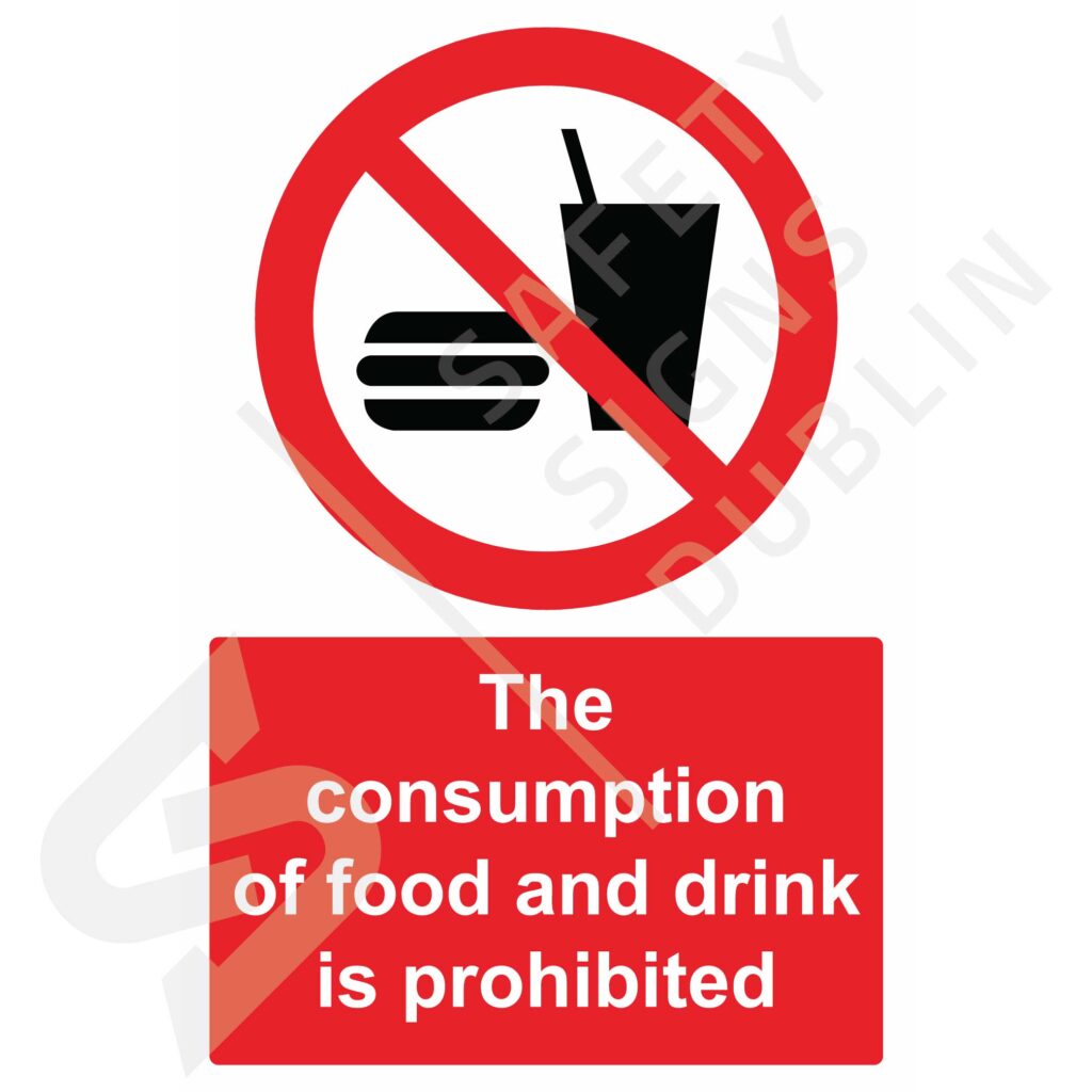 The consumption of food and drink is prohibited P6110 - Safety Signs Dublin