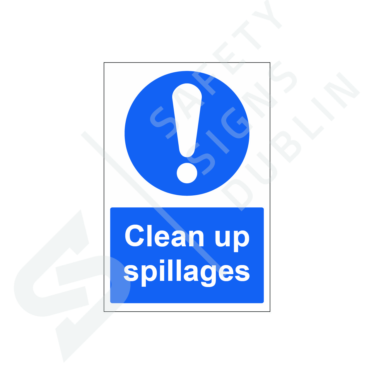 Clean up Spillages FS3060 - Safety Signs Dublin